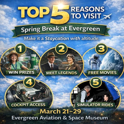 Oregon Spring Break 2026 - Evergreen Museum